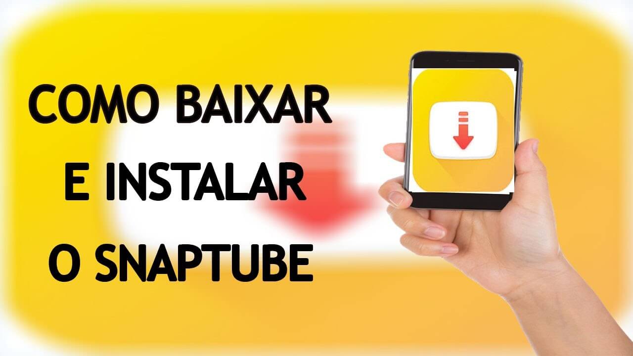 Como Baixar e Instalar o Snaptube no Android Como Baixar e Instalar o Snaptube no Android